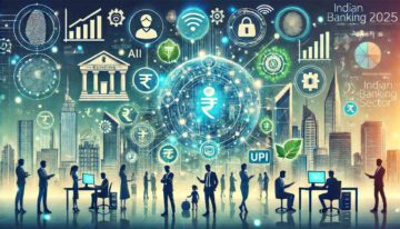 Navigating the Indian Banking Landscape Towards 2025: Transformations ...